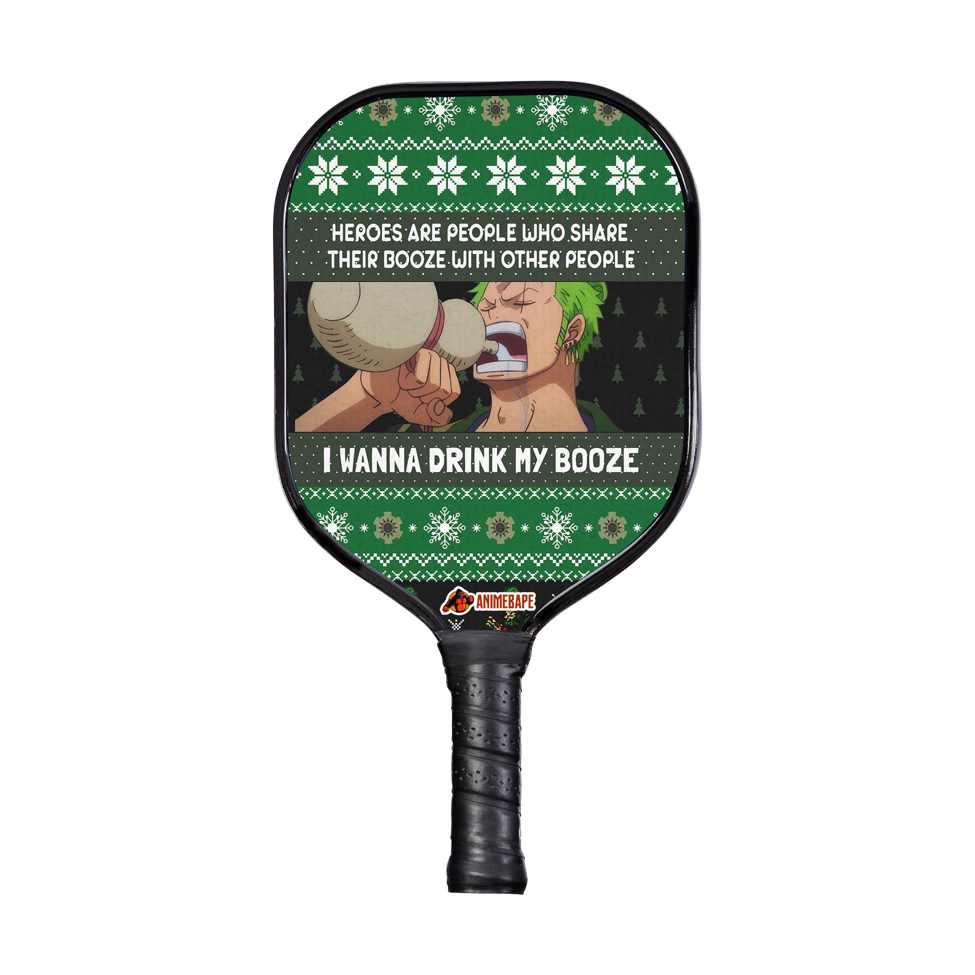 Custom I Wanna Drink My Booze Zoro One Piece Pickleball Paddle - AnimeBape